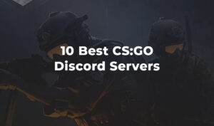 10 najlepszych serwerów Discord CS:GO - Creo Gaming